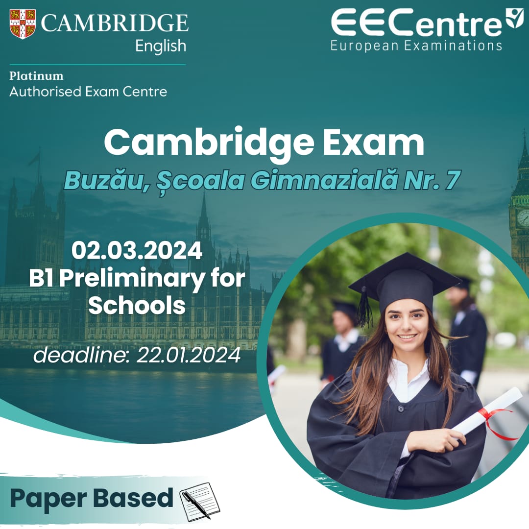08.01.2023 – Cambridge Exam | scoala gimnaziala 7 buzau